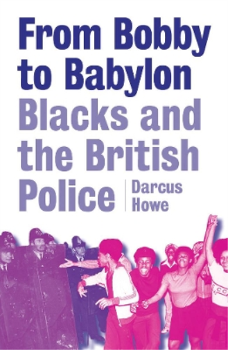 Darcus Howe From Bobby To Babylon (Poche) | eBay