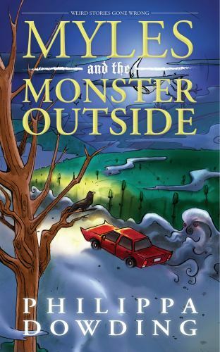 Philippa Dowding Myles and the Monster Outside (Paperback ...