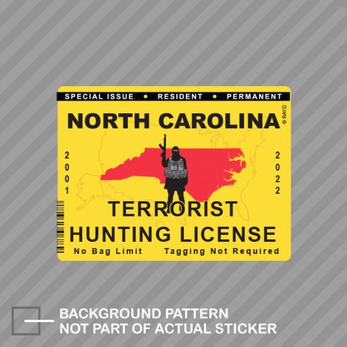 North Carolina Terrorist Hunting Permit Sticker Decal Vinyl License NC ...