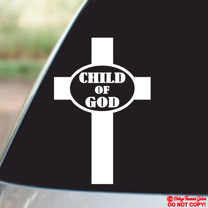 CHILD OF GOD CROSS Vinyl Decal Sticker Car Truck Rear Window Wall ...