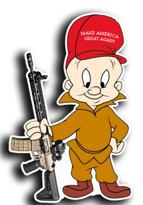 Elmer Fudd Gun Rights Trump Bumper Window Locker Sticker Decal 4"X5" AR ...