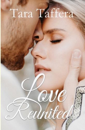 Love Reunited by Taffera, Tara 9781088045930| eBay