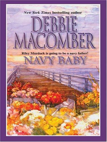 Navy Baby by Debbie Macomber (2005, Perfect / Hardcover) for sale ...