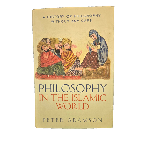 A History of Philosophy Ser.: Philosophy in the Islamic World : A ...