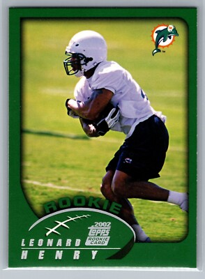 2002 TOPPS ROOKIE CARD # 358 Leonard Henry - Miami Dolphins | eBay
