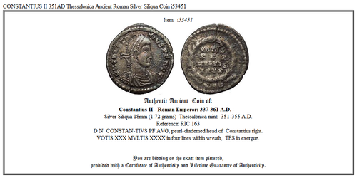 CONSTANTIUS II 351AD Thessalonica Ancient Roman Silver Siliqua Coin ...