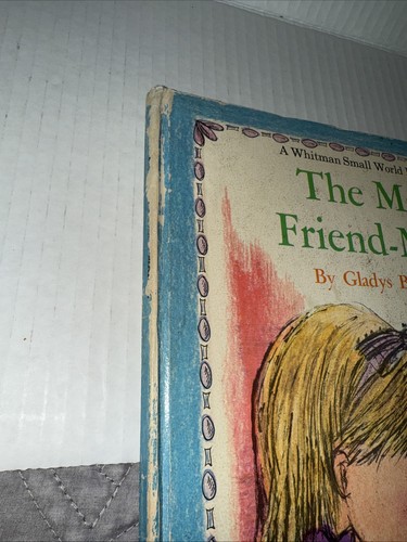 1966 1st Edition THE MAGIC FRIEND-MAKER Whitman book By Gladys Baker ...