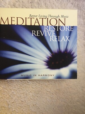 Better Living Through Music “Meditation: Restore, Revive, Relax” Set of ...