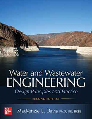 Water and Wastewater Engineering: Design Princi, Davis.. 9781260132274 ...
