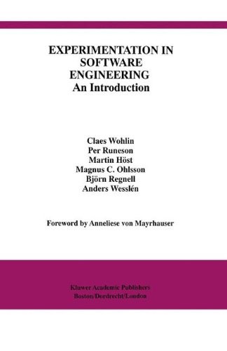 EXPERIMENTATION IN SOFTWARE ENGINEERING: AN INTRODUCTION By Claes ...