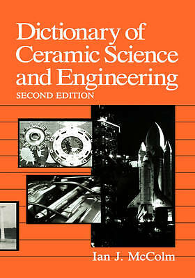 Dictionary of Ceramic Science and Engineering by I.J. McColm (Hardcover ...