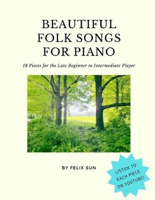 Felix Sun Beautiful Folk Songs for Piano (Poche) | eBay
