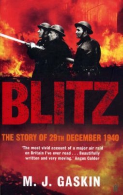 Blitz: The Story of 29 December 1940: The Story of 29th December 1940 ...