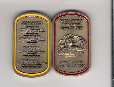 CHALLENGE COIN NORTH CATHOLIC HIGH SCHOOL 45TH REUNION ALMA MATER CLASS ...