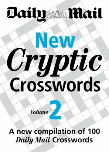 New Cryptic Crosswords: v. 2: A New Compilation of 100 "Daily Mail ...