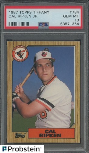 1987 Topps Tiffany #784 Cal Ripken Jr. Baltimore Orioles HOF PSA 10 GEM ...
