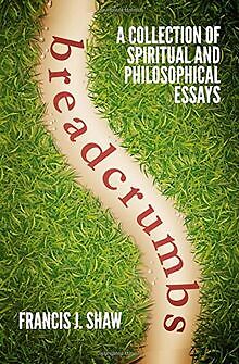 Breadcrumbs: A Collection of Spiritual and Philo... | Book | condition ...