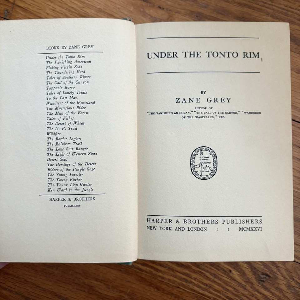 Under the Tonto Rim by Zane Grey, 1926 First Edition Vintage Hardcover ...