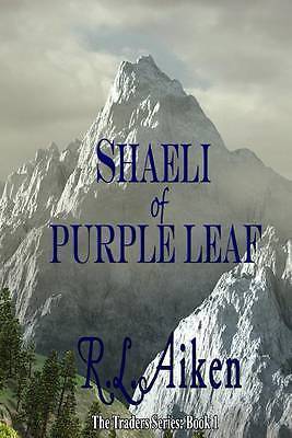 Shaeli of Purple Leaf by R. Aiken (2016, Trade Paperback) for sale ...