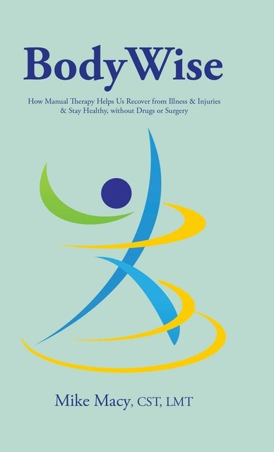 Bodywise von Mike Macy Cst Lmt (2020, Gebundene Ausgabe) online kaufen ...