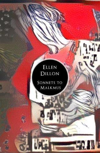 Ellen Dillon Sonnets to Malkmus (Tascabile) 9781912802272 | eBay