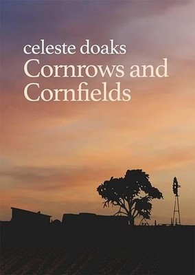 Cornrows And Cornfields by Celeste Doaks Paperback Book | eBay
