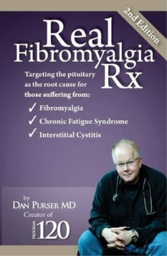 Dan Purser MD Real Fibromyalgia Rx (Poche) 9780984187720 | eBay