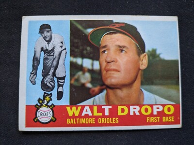 1960 Topps Baseball Card # 79 Walt Dropo - Baltimore Orioles (VG/EX) | eBay