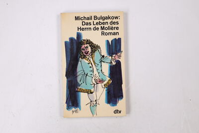39779 Michail Bulgakov DAS LEBEN DES HERRN DE MOLIÈRE Roman | eBay.de