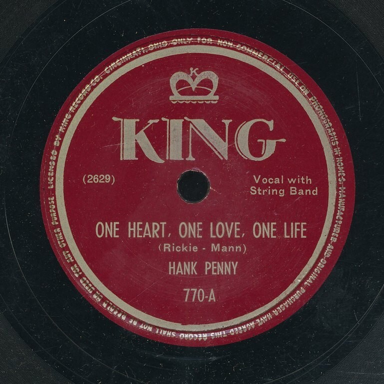 78tk-hillbilly-KING 770-Hank Penny-(One heart ,one love, one life/Red ...