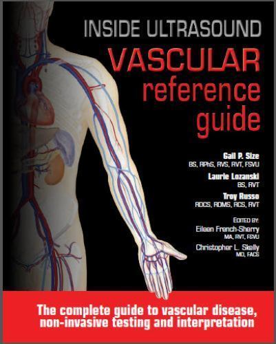 Inside Ultrasound Vascular Reference Guide by Gail Size (2013, Spiral ...