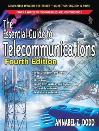 The Essential Guide to Telecommunications (4th Edition) - Paperback ...