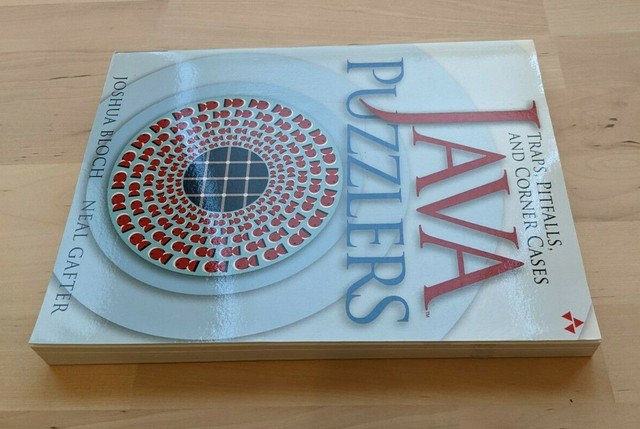 Java Puzzlers : Traps, Pitfalls, and Corner Cases by Joshua Bloch and ...