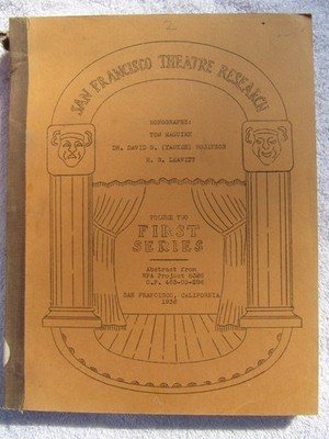 1938 SAN FRANCISCO THEATRE RESEARCH Vol 2 III-V Tom Maguire Yankee ...