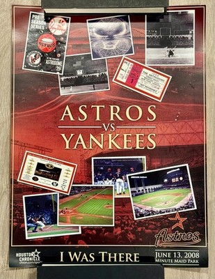 Houston Astros vs New York Yankees - June 13, 2008 poster SGA I Was ...