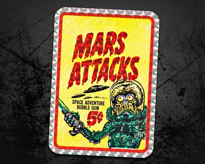 Mars Attacks Holo Prism Sticker 80s Sci-Fi Alien B-Movie Trading Card ...