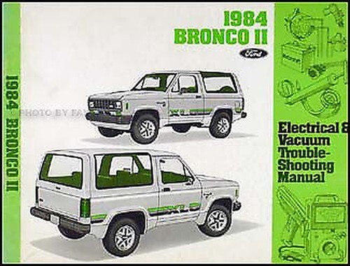 1984 Ford BRONCO II Seulement Électrique Dépannage Manuel 84 Original ...