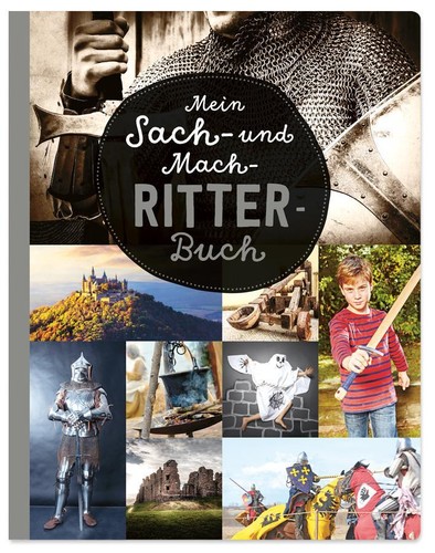 Mein Sach- und Mach-Ritter-Buch Bobby Kastenhuber 9783946360292 | eBay.de