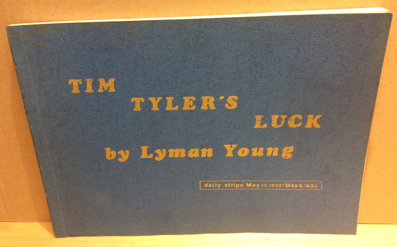 TIM TYLERS LUCK LYMAN YOUNG CLASSIC DAILY NEWSPAPER COMIC STRIPS 5/16 ...