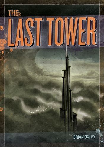Last Tower by Brian Oxley (2012, Trade Paperback) for sale online | eBay