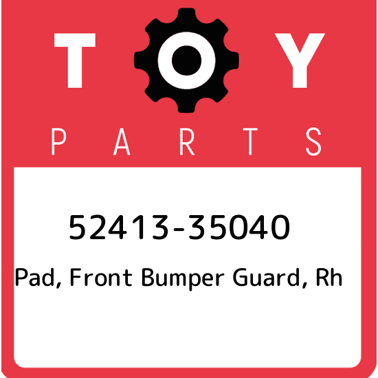 52413-35040 Toyota Pad, front bumper guard, rh 5241335040, New Genuine ...