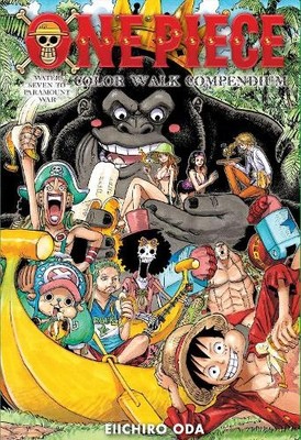 Eiichiro Oda One Piece Color Walk Compendium: Water Seven to Paramount ...
