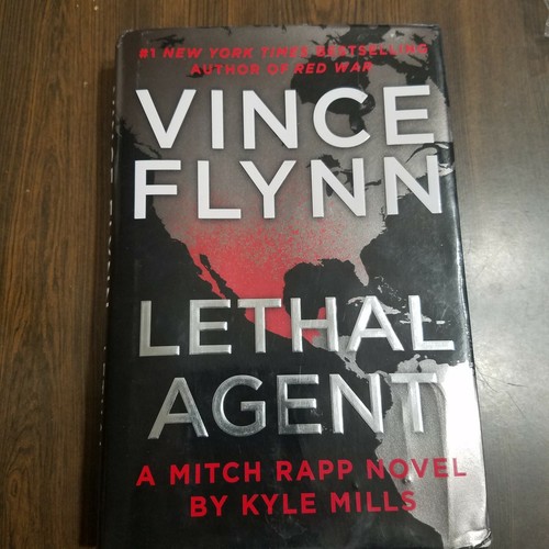 A Mitch Rapp Novel Ser.: Lethal Agent by Kyle Mills and Vince Flynn (2019,... 9781501190629| eBay
