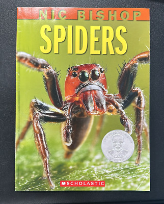 Nic Bishop: Spiders by Bishop, Nic (B143) 9780439877565| eBay