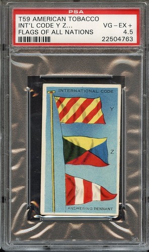 1911 T59 AMERICAN TOBACCO FLAGS OF ALL NATIONS INT'L CODE Y Z... PSA 4. ...