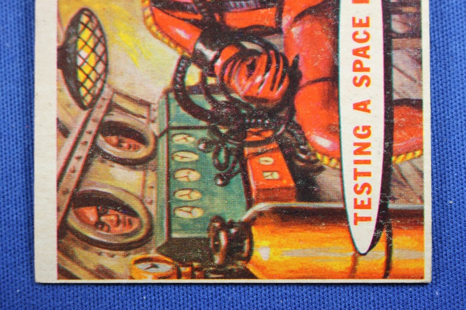 1957 Topps Space Cards - #11 "Testing A Space Pilot" - ExMt Condition ...