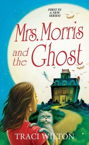 Mrs. Morris and the Ghost | Traci Wilton | Taschenbuch | Englisch ...