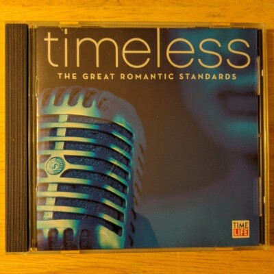 Timeless: The Great Romantic Standards by Various Artists (CD, Jan-2006 ...