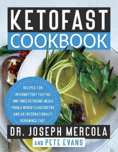 Joseph Mercola Peter Evans KetoFast Cookbook (Relié) | eBay
