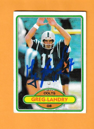 Greg Landry Baltimore Colts AUTO Signed 1980 Topps Nashua New Hampshire ...